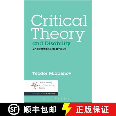 【3-4周达】精装 Critical Theory and Disability: A Phenomenological Approach [9781628921991]