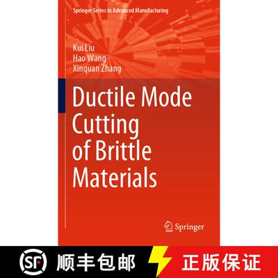 【3-4周达】Ductile Mode Cutting of Brittle Materials [9789813298385]