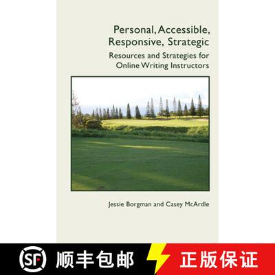 【3-4周达】Personal, Accessible, Responsive, Strategic: Resources and Strategies for Online Writing I... [9781607329817]