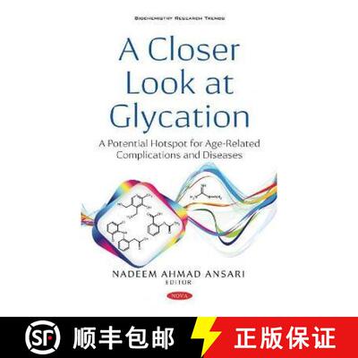 【3-4周达】精装 A Closer Look at Glycation: A Potential Hotspot for Age-Related Complications and Dis... [9781536191769]