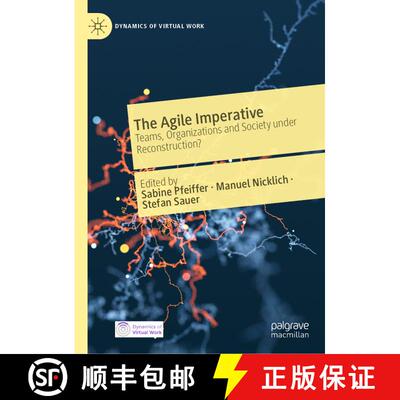 【3-4周达】The Agile Imperative : Teams, Organizations and Society under Reconstruction? [9783030739935]