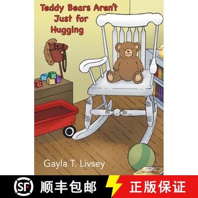 【3-4周达】精装 Teddy Bears Aren't Just for Hugging [9781639373925]