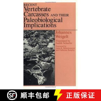 预订 精装 Recent Vertebrate Carcasses and Their Paleobiological Implications [9780226881669]