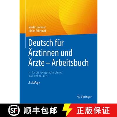 【3-4周达】Deutsch für Ärztinnen und Ärzte - Arbeitsbuch : Fit für die Fachsprachprüfung, inkl. ... [9783662654316]