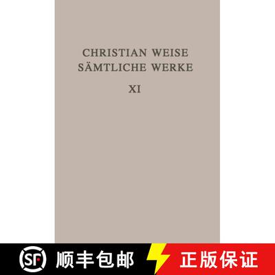 【3-4周达】精装 Christian Weise Sämtliche Werke 11. Band: Lustspiele II [9783110067446]