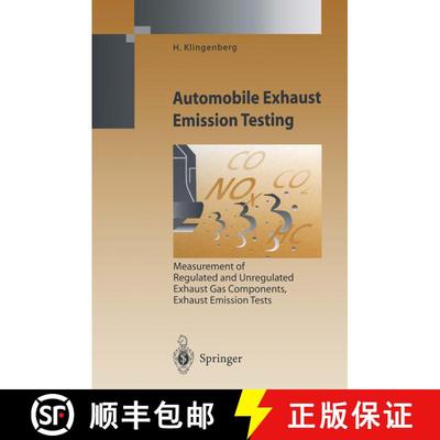 【3-4周达】Automobile Exhaust Emission Testing : Measurement of Regulated and Unregulated Exhaust Gas... [9783642802454]