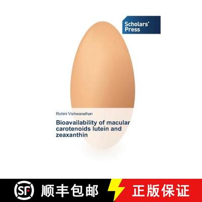 预订 Bioavailability of macular carotenoids lutein and zeaxanthin [9783639512946]