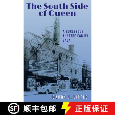 【3-4周达】The South Side of Queen: A Burlesque Theatre Family Saga [9781988360782]