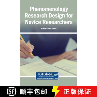 【3-4周达】精装 Phenomenology Research Design for Novice Researchers [9781799895701]
