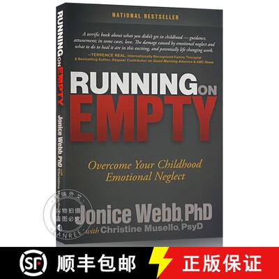 现货 被忽视的孩子 Running on Empty: Overcome Your Childhood Emotional Neglect [9781614482420]