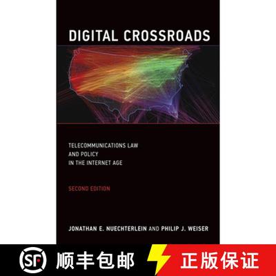 【3-4周达】Digital Crossroads, second edition: Telecommunications Law and Policy in the Internet Age [9780262519601]