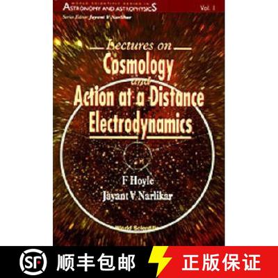 【3-4周达】Lectures On Cosmology And Action-at-a-distance Electrodynamics [9789810225735]