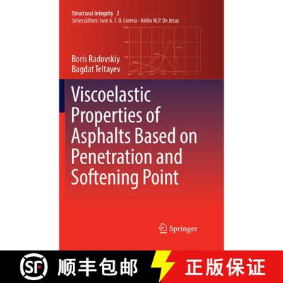 【3-4周达】Viscoelastic Properties of Asphalts Based on Penetration and Softening Point (Softcover re... [9783319883977]