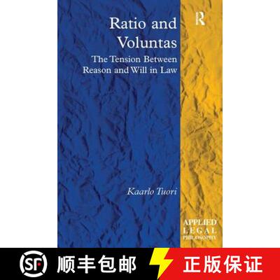 【3-4周达】精装 Ratio and Voluntas: The Tension Between Reason and Will in Law [9781409420132]