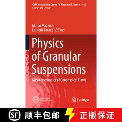 【3-4周达】Physics of Granular Suspensions: Micro-mechanics of Geophysical Flows [9783031555114]