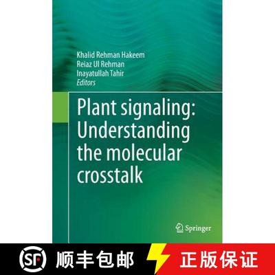 【3-4周达】Plant signaling: Understanding the molecular crosstalk [9788132234791]