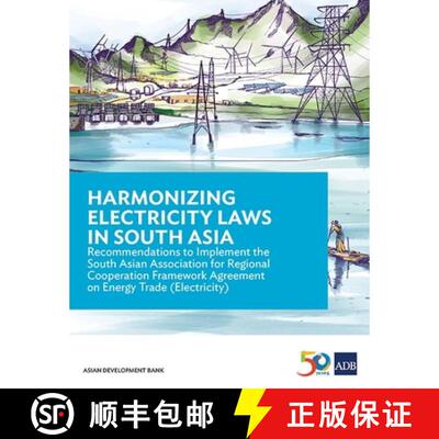 【3-4周达】Harmonizing Electricity Laws in South Asia [9789292579678]