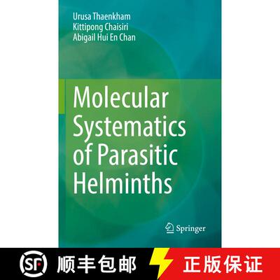 【3-4周达】Molecular Systematics of Parasitic Helminths [9789811917882]