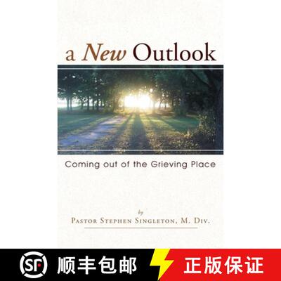 【3-4周达】A New Outlook: Coming Out of the Grieving Place [9781449728779]