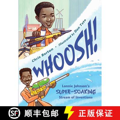 【3-4周达】精装 Whoosh!: Lonnie Johnson's Super-Soaking Stream of Inventions [9781580892971]