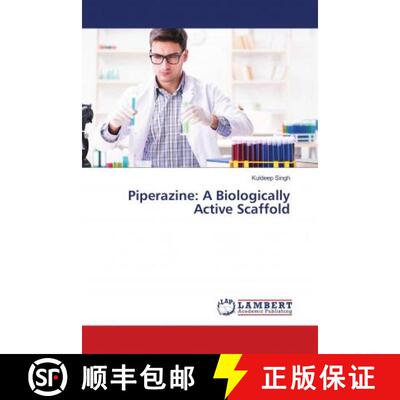 预订 Piperazine: A Biologically Active Scaffold [9786139945863]