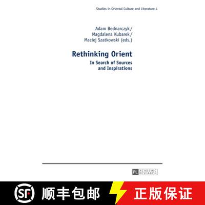【3-4周达】精装 Rethinking Orient : In Search of Sources and Inspirations [9783631717400]