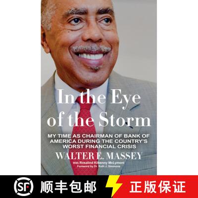 【3-4周达】In the Eye of the Storm: My Time as Chairman of Bank of America During the Country's Worst... [9780931761997]