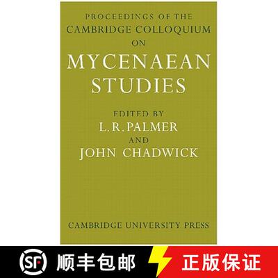 【3-4周达】Proceedings of the Cambridge Colloquium on Mycenaean Studies [9781107402461]