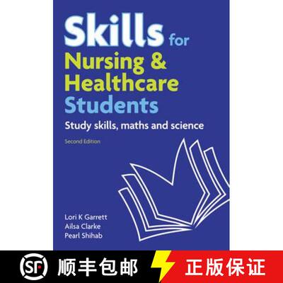 【3-4周达】Skills for Nursing & Healthcare Students: study skills, maths and science [9780273738251]