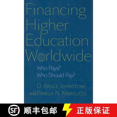 【3-4周达】Financing Higher Education Worldwide – Who Pays? Who Should Pay? [9780801894589]