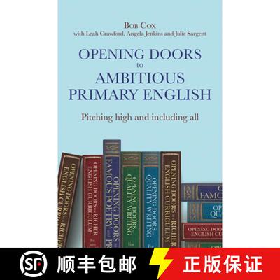【3-4周达】Opening Doors to Ambitious Primary English: Pitching High and Including All [9781785836671]