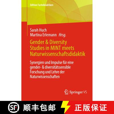 【3-4周达】Gender & Diversity Studies in MINT meets Naturwissenschaftsdidaktik: Synergien und Impulse... [9783658436155]
