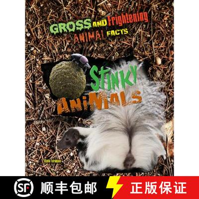 【3-4周达】Gross and Frightening Animal Facts: Stinky Animals [9781422239292]