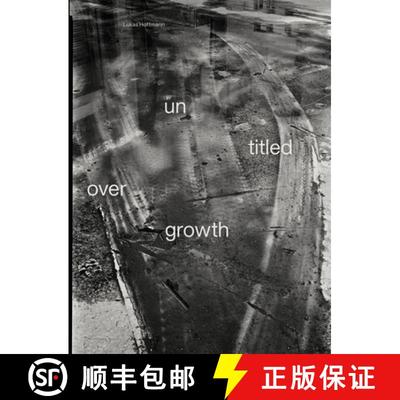 【3-4周达】Lukas Hoffmann: Untitled Overgrowth [9783959052672]
