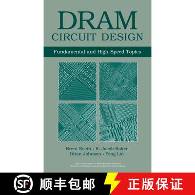 【3-4周达】精装 Dram Circuit Design: Fundamental And High-Speed Topics [Wiley电子电气工程] [9780470184752]