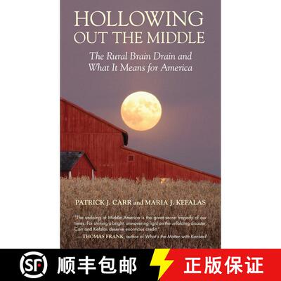 【3-4周达】Hollowing Out the Middle: The Rural Brain Drain and What It Means for America [9780807006146]