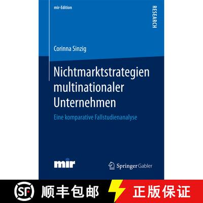 【3-4周达】Nichtmarktstrategien multinationaler Unternehmen : Eine komparative Fallstudienanalyse (1.... [9783658168445]
