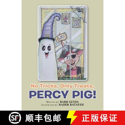 【3-4周达】精装 No Tricks, Only Treats, PERCY PIG! [9781665797221]