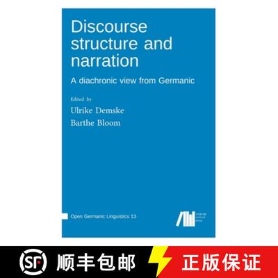 【3-4周达】精装 Discourse structure and narration : A diachronic view from Germanic [9783985541492]
