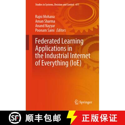 【3-4周达】精装 Federated Learning Applications in the Industrial Internet of Everything (IoE) [9783031992698]