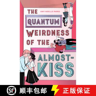 预订 The Quantum Weirdness of the Almost Kiss [9781419739736]