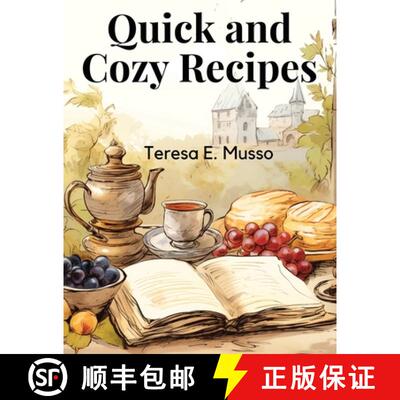 【3-4周达】Quick and Cozy Recipes: Fast and Flavorful Creations [9781835913154]