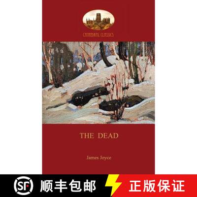 【3-4周达】The Dead: James Joyce's most famous short story (Aziloth Books) [9781909735910]