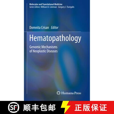 【3-4周达】Hematopathology: Genomic Mechanisms of Neoplastic Diseases [9781607612612]