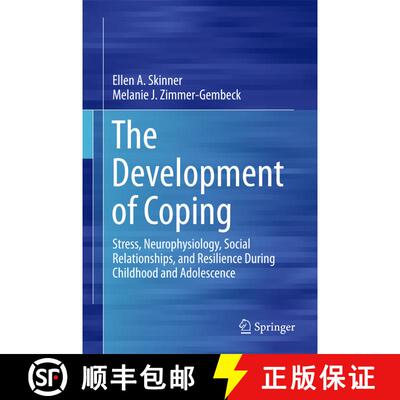 【3-4周达】精装 The Development of Coping : Stress, Neurophysiology, Social Relationships, and Resili... [9783319417387]