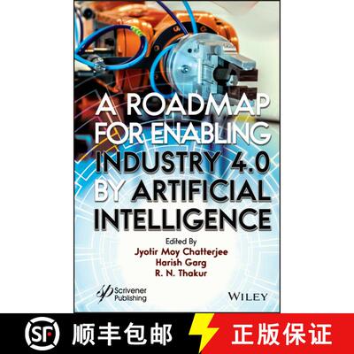 【3-4周达】精装 A Roadmap for Enabling Industry 4.0 by Artificial Intelligence [9781119904854]