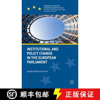 【3-4周达】精装 Institutional and Policy Change in the European Parliament: Deciding on Freedom, Secu... [9781137410542]