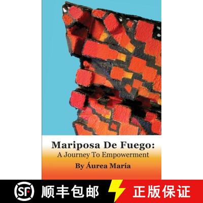 【3-4周达】Mariposa de Fuego: A Journey to Empowerment [9798990053137]