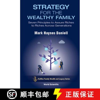 【3-4周达】Strategy for the Wealthy Family: Seven Principles to Assure Riches to Riches Across Genera... [9789811238369]