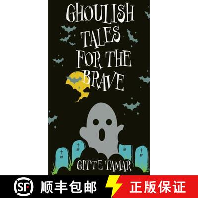 【3-4周达】Ghoulish Tales for the Brave [9781958201114]